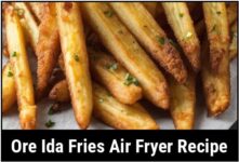 Ore Ida Fries Air Fryer Recipe: The Perfect Crispy And Flavorful Snack